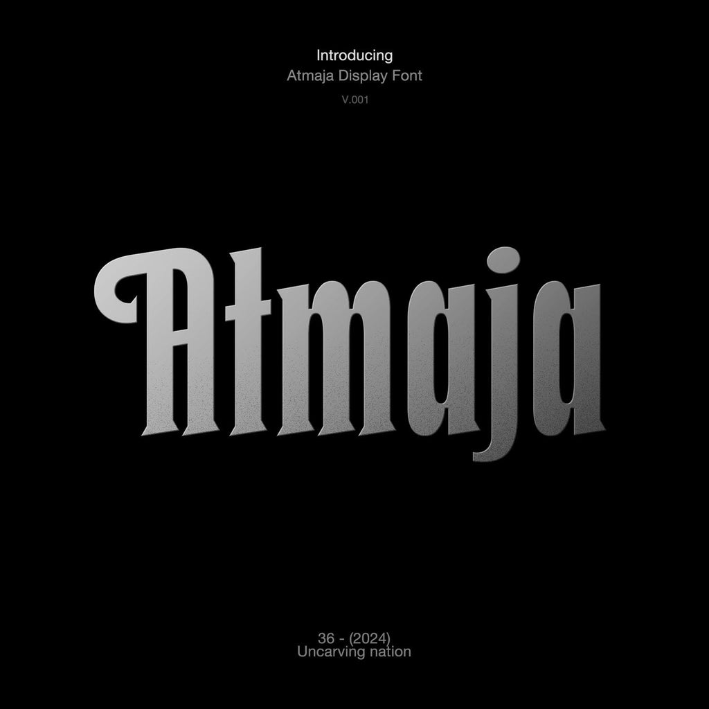 Atmaja by Uncarving Nation