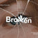 Broken by Studio 2am