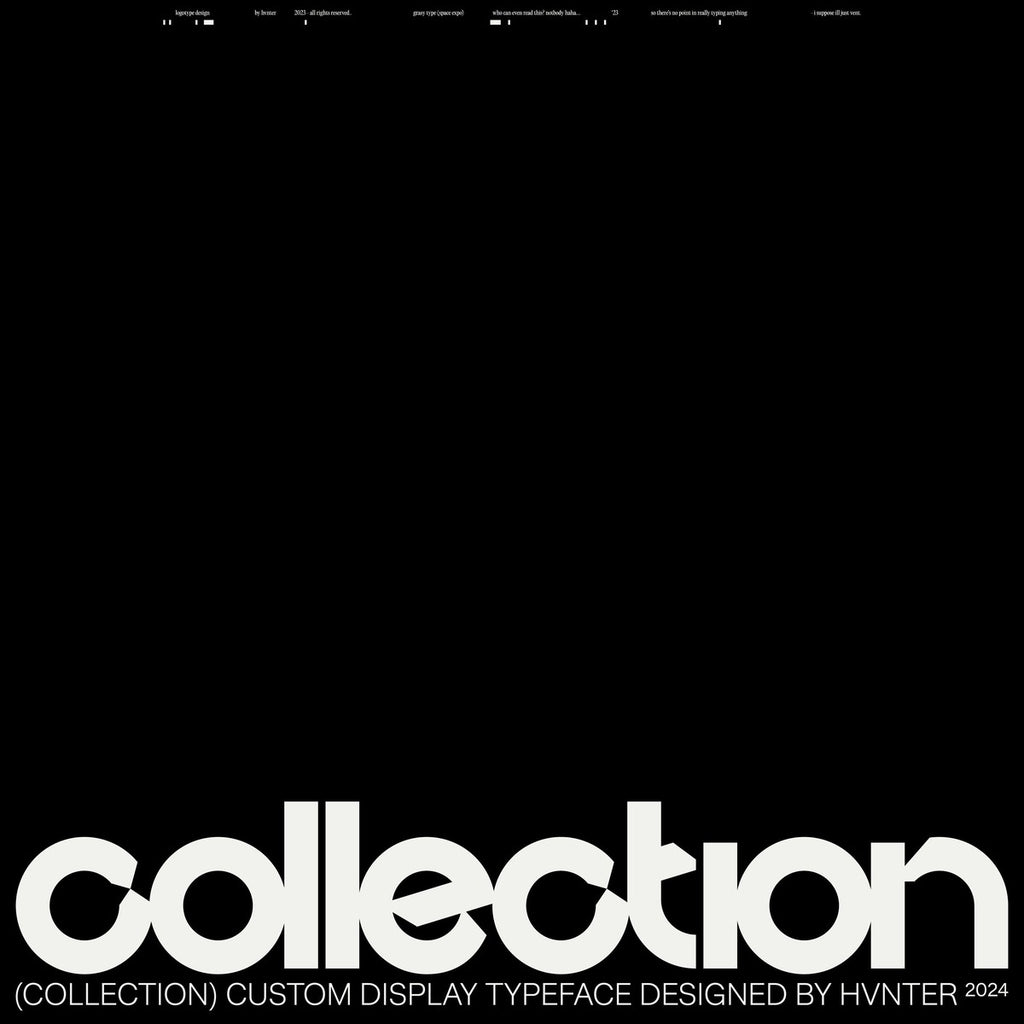 Collection Typeface by HVNTER