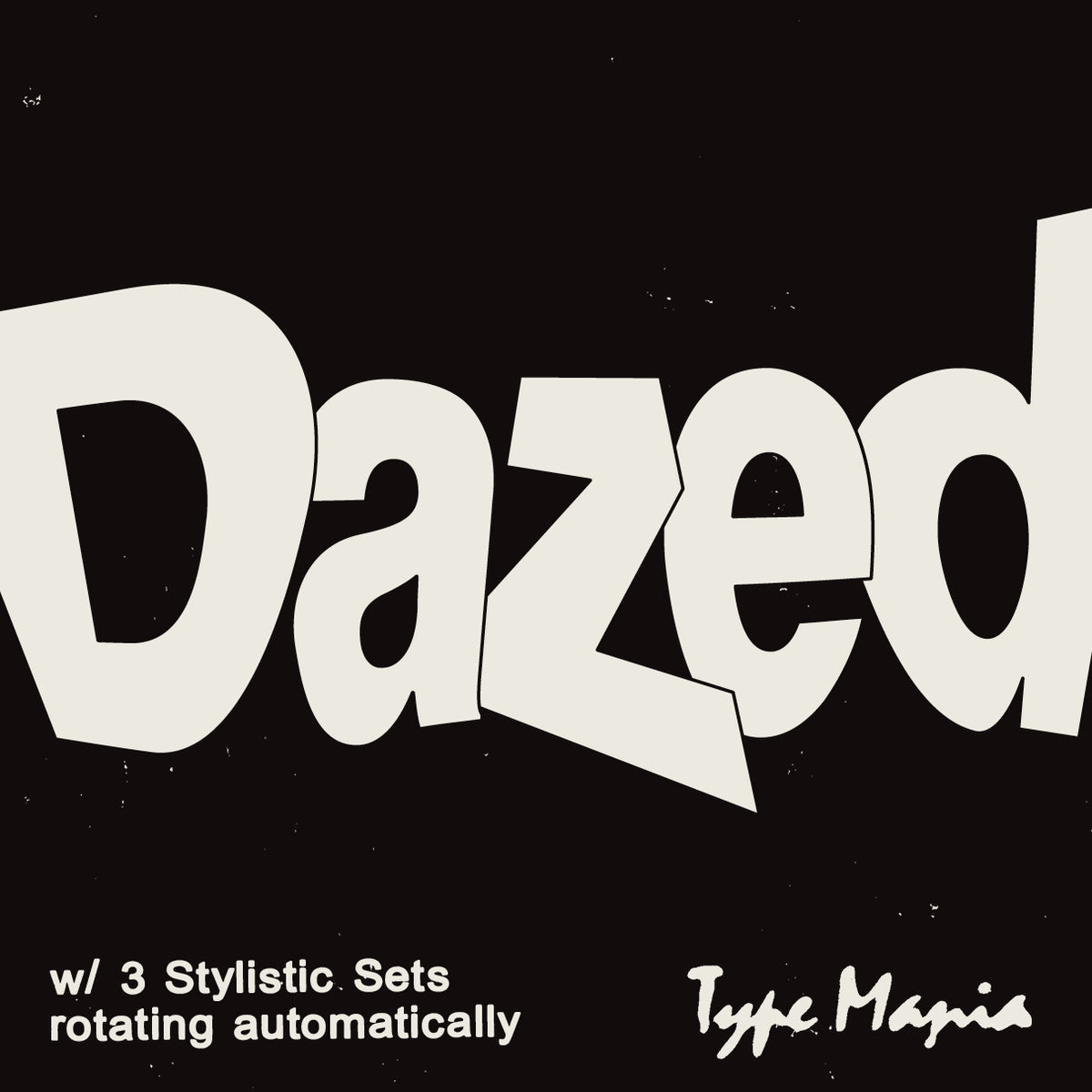 Dazed TM by Type Mania