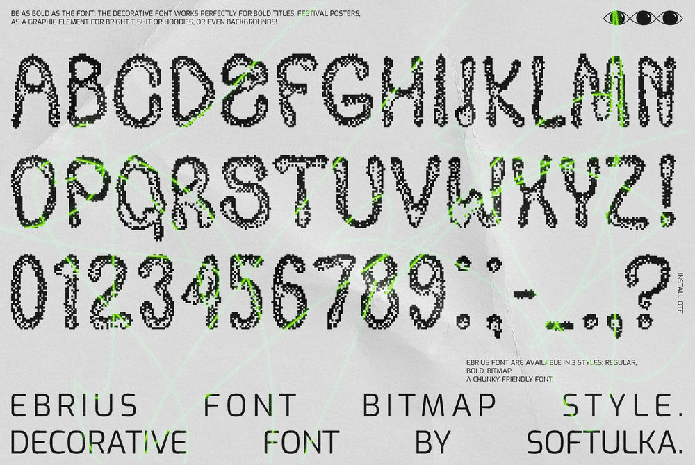 Ebrius Font - Trippy Bitmap Font by Softulka