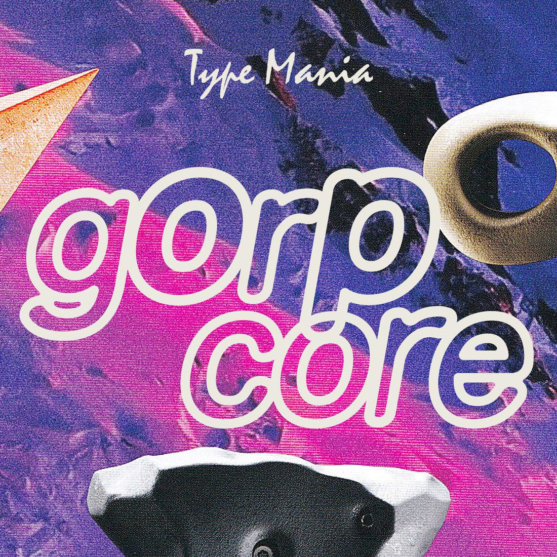 Gorpcore TM by Type Mania
