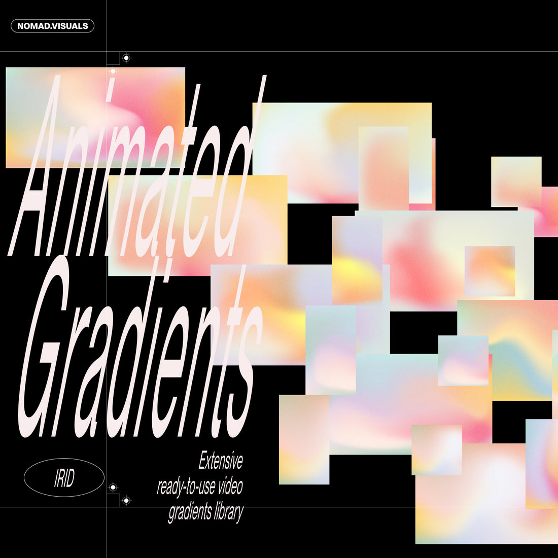 Irid - Animated Gradients by Nomad Visuals