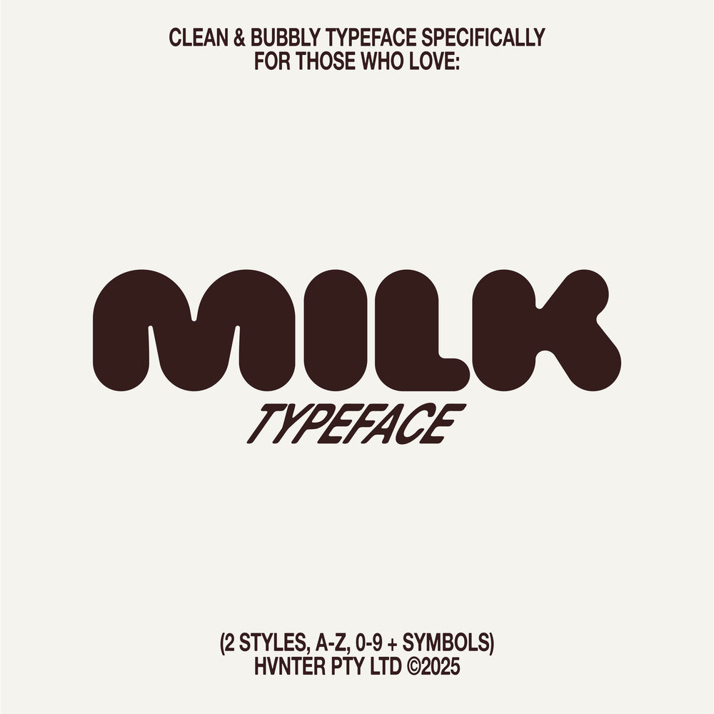 Milk Typeface by HVNTER