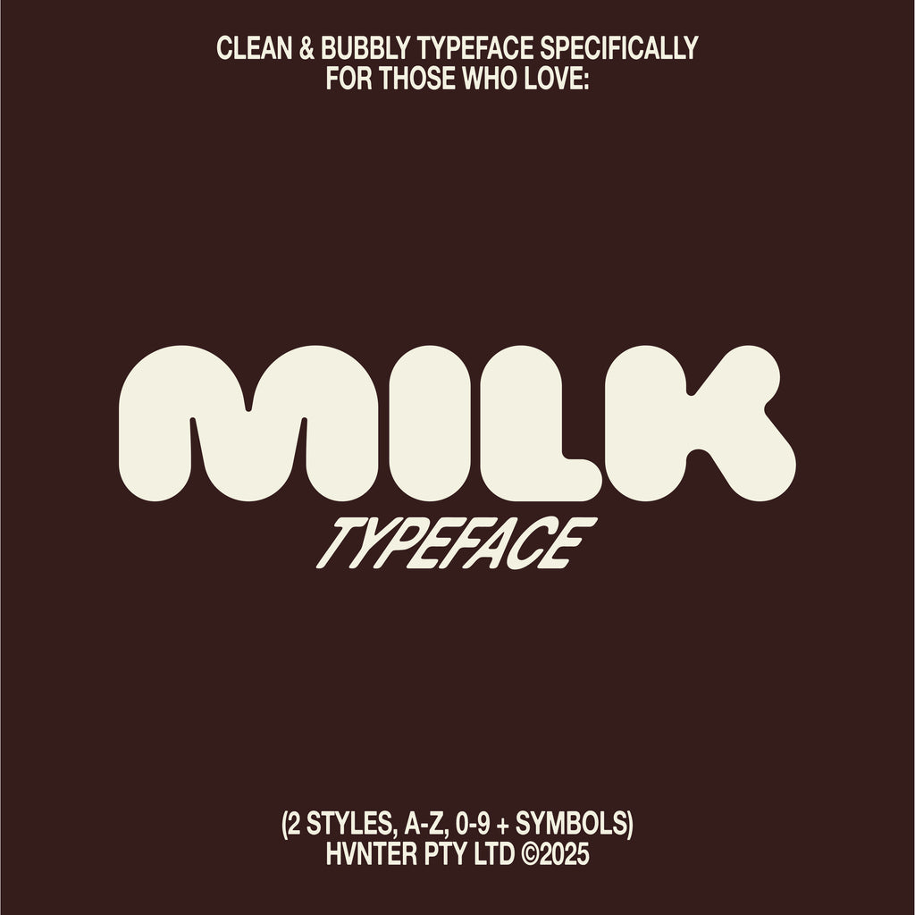 Milk Typeface by HVNTER