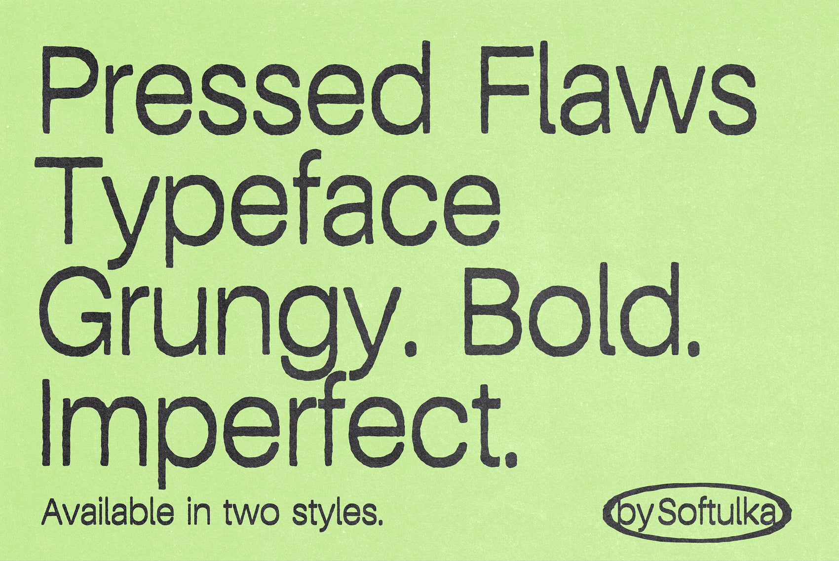 Pressed Flaws Textured Typeface by Softulka