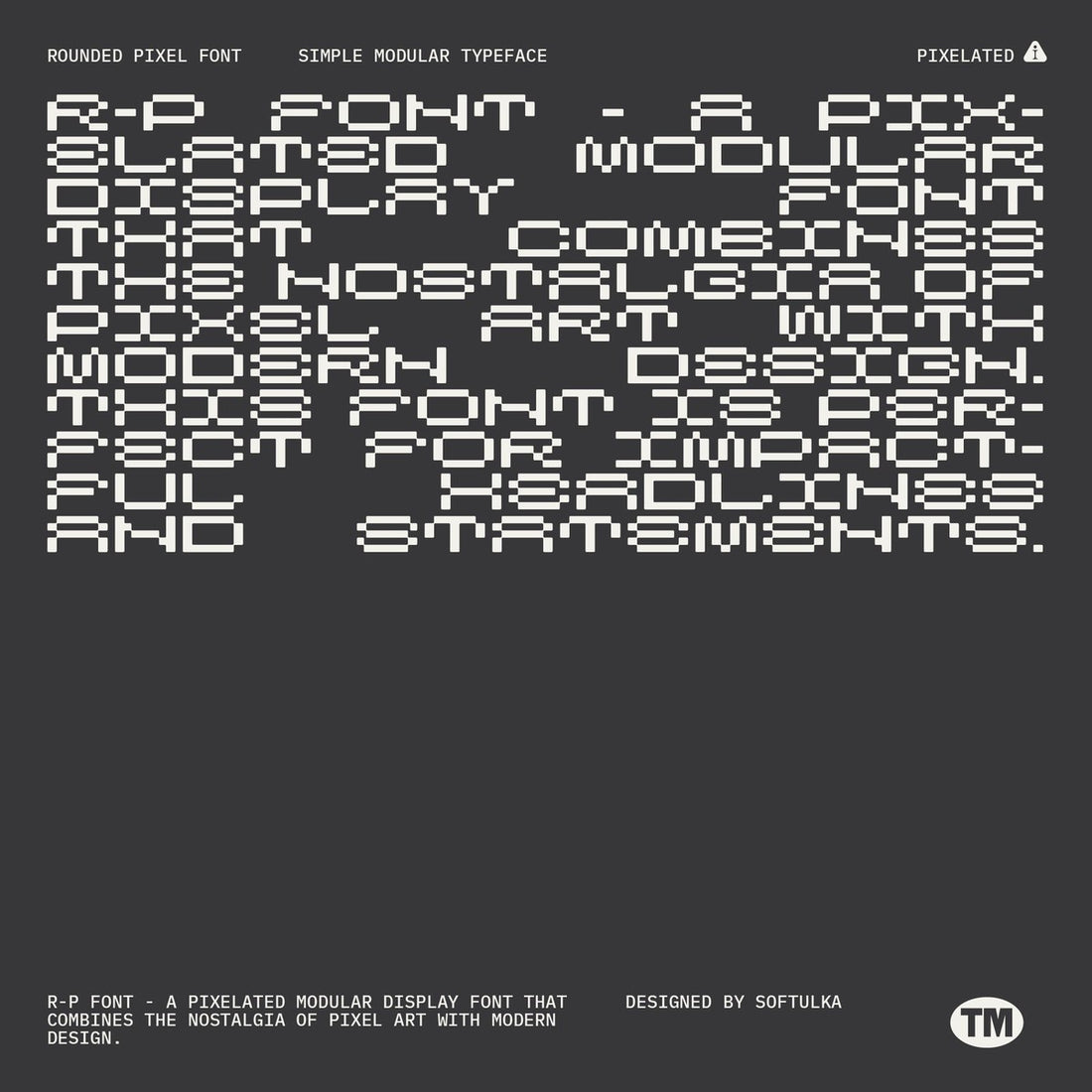 R-P Font - A Pixelated Modular Font by Softulka