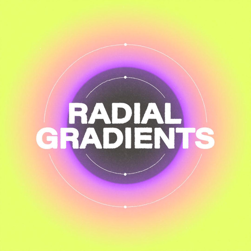 Radial Gradients by Fox Rockett Studio