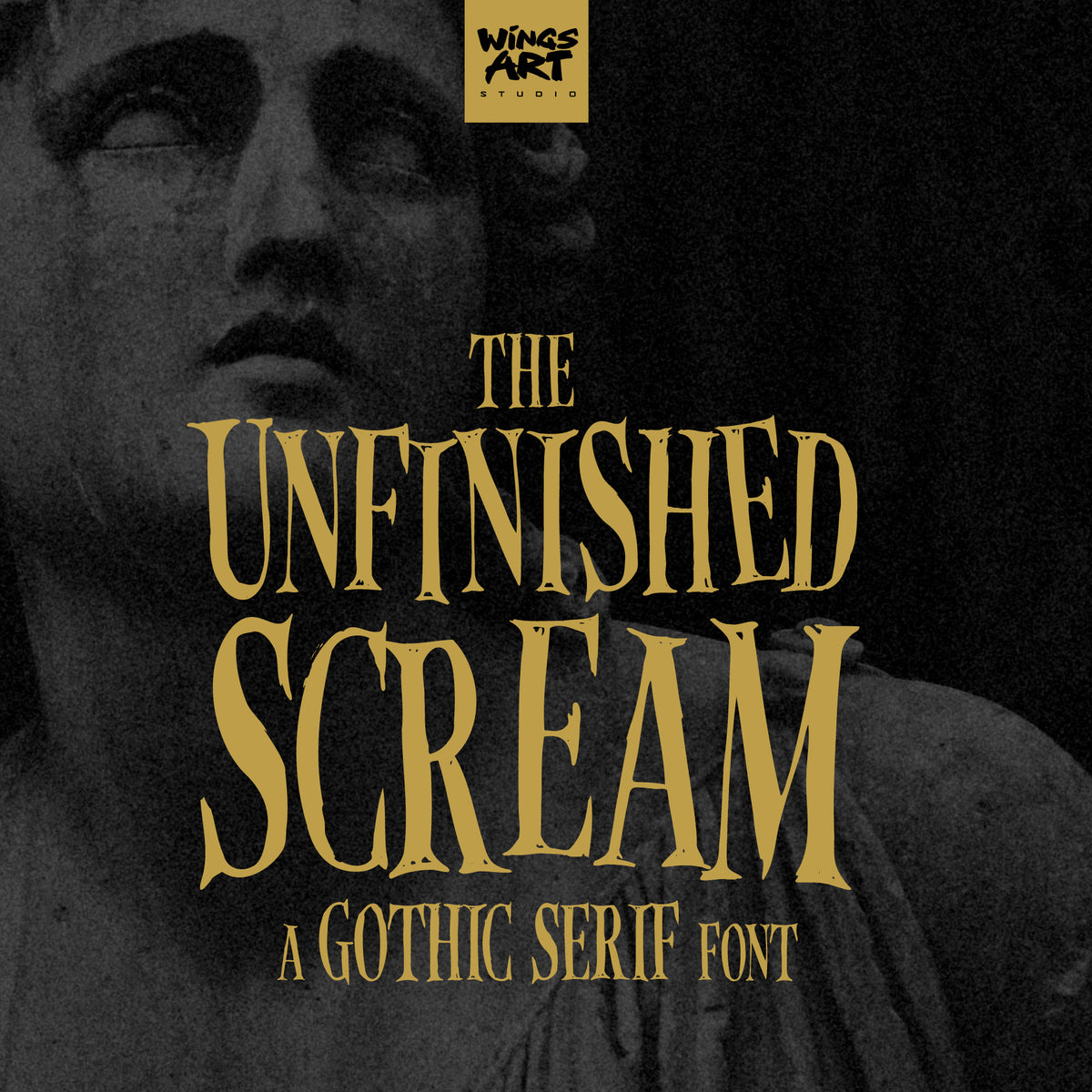 The Unfinished Scream - A Gothic Serif (Free Download) by Wingsart Studio