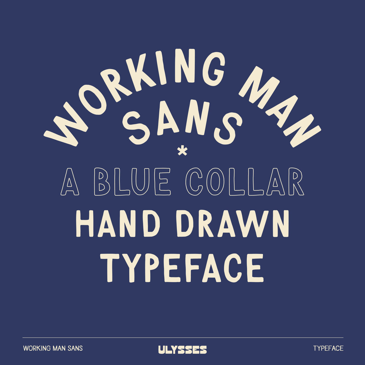 Working Man Sans Hand Drawn Font by Ulysses Design Co